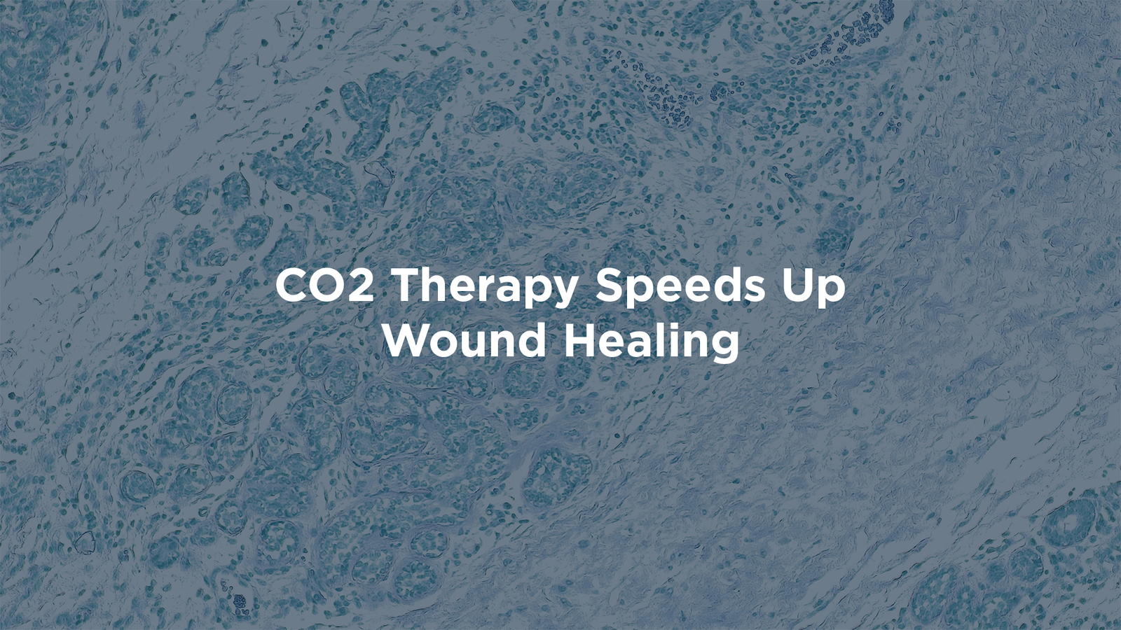 CO₂ Therapy Speeds Up Wound Healing – Conscious Breathing Institute AB
